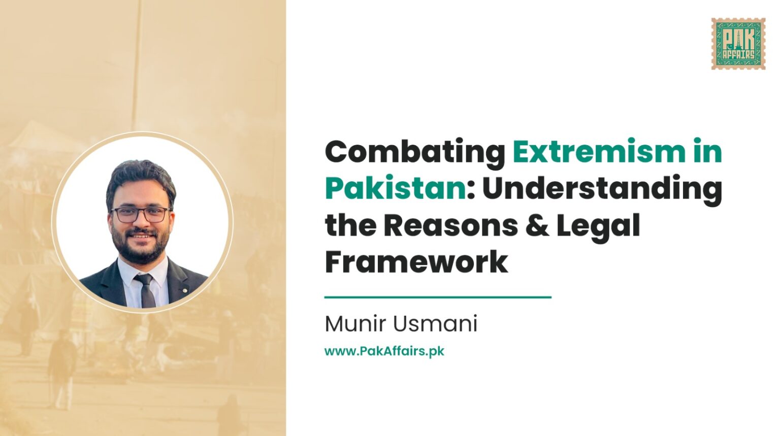 Combating Extremism in Pakistan: Understanding the Reasons and Legal ...